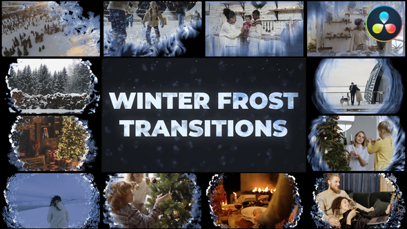 Winter Frost Transitions for DaVinci Resolve, DaVinci Resolve Templates Winter Frost Transitions for DaVinci Resolve, DaVinci Resolve Templates